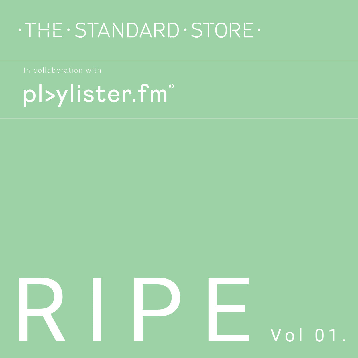 RIPE Vol. 01 – The Standard Store